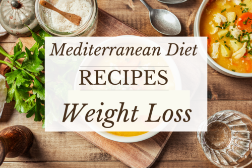 Easy Mediterranean Diet Recipes for Weight Loss