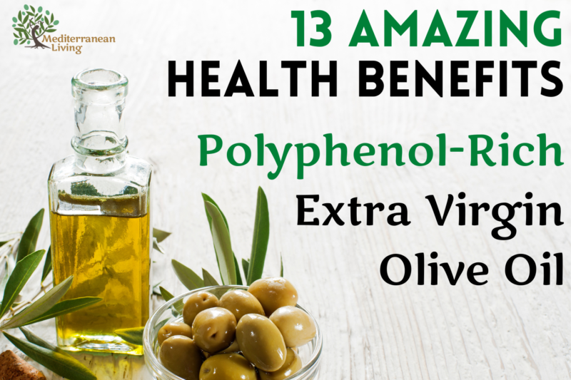 13 Polyphenol Rich Olive Oil Benefits for Better Health