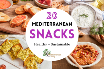 Mediterranean Diet Snacks: 20 Best Options to Enjoy